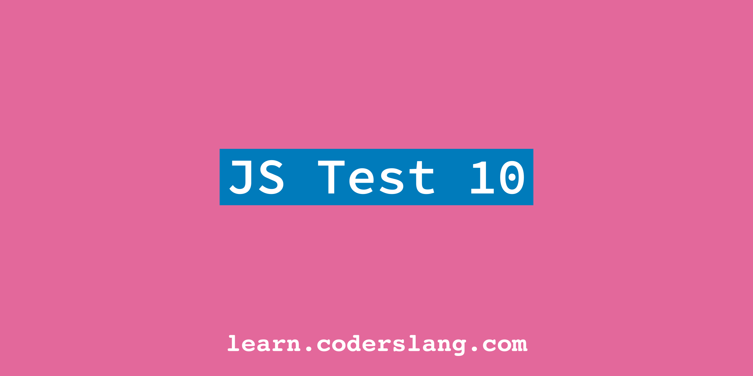 JS Interview #10: null + undefined